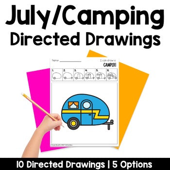 July Camping Directed Drawings | Summer – ThatKinderMama