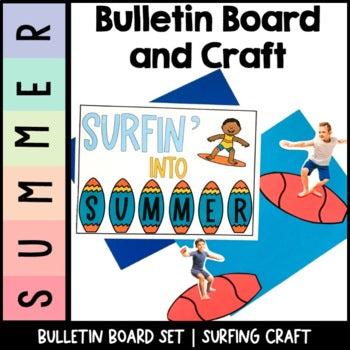 Surfing Into Summer Bulletin Board and Craft | End of the Year ...