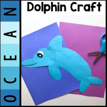 Dolphin Craft | Ocean | Aquatic Animals | Zoo Animals – ThatKinderMama